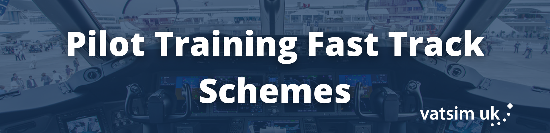 Pilot Training Fast Track Schemes - Pilot Training - VATSIM UK