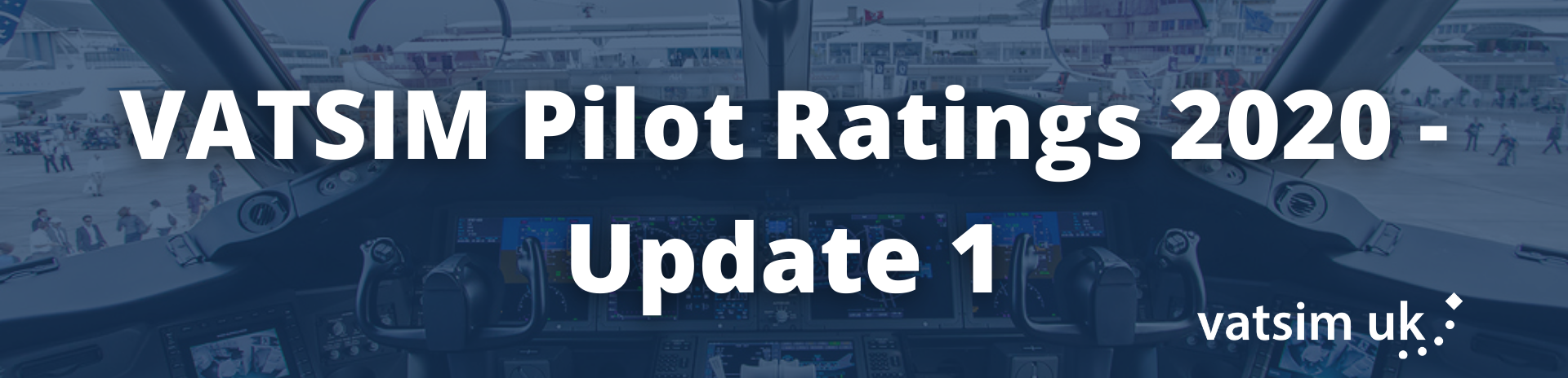VATSIM Pilot Ratings 2020 - Update 1 - Pilot Training - VATSIM UK